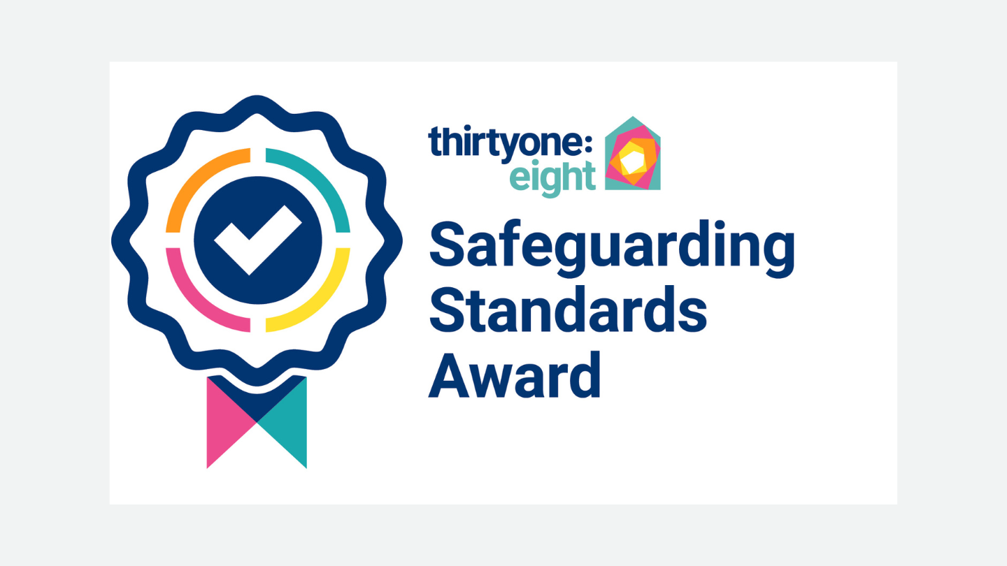 Thirtyone:eight Safeguarding Standards Award